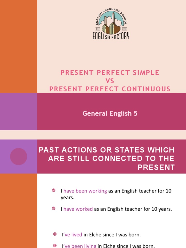 Present Perfect Simple Vs Present Perfect Continuous PPT GE 5 | PDF ...