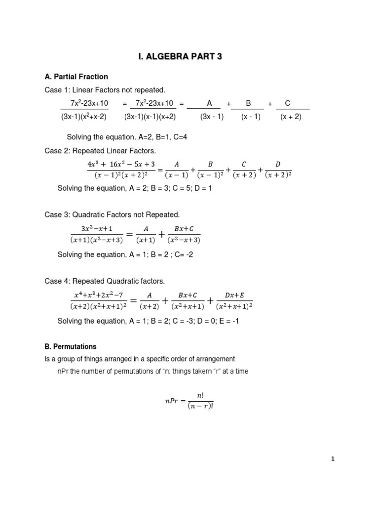I. ALGEBRA PART 3: PARTIAL FRACTIONS, PERMUTATIONS, COMBINATIONS, AND ...