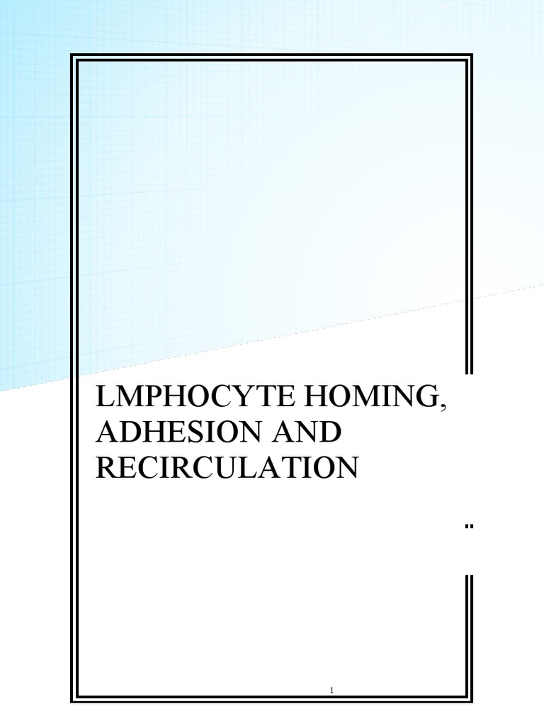 Lymphocyte Homing and Recirculation Insights | PDF | Lymphatic System ...