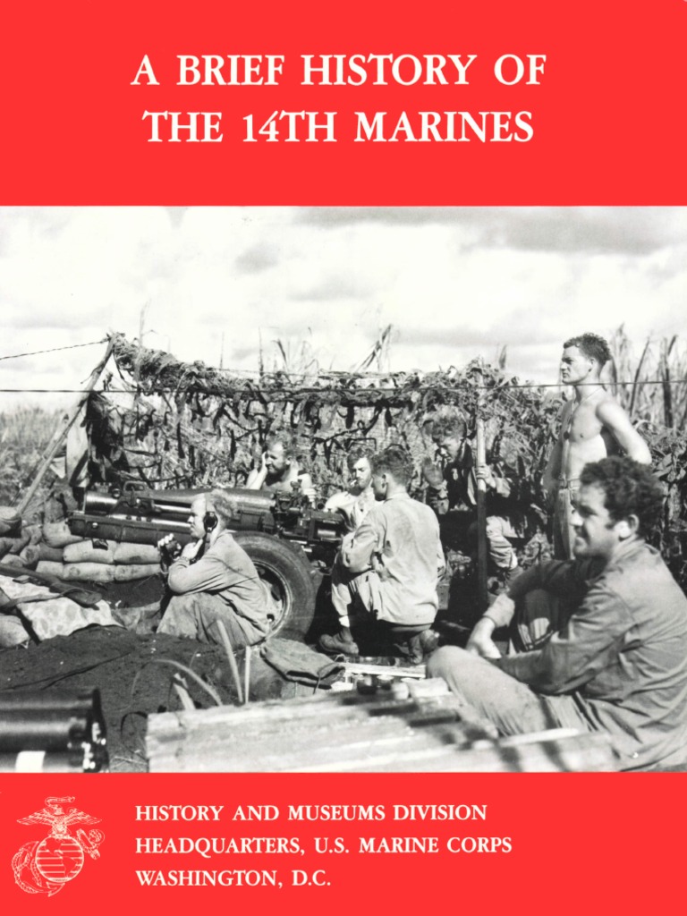 A Brief History of The 14th Marines | PDF | Artillery | Regiment