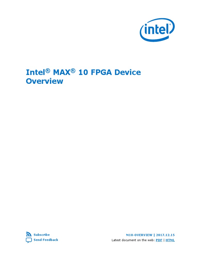Intel MAX 10 FPGA Device: Subscribe Send Feedback M10-OVERVIEW - 2017. ...