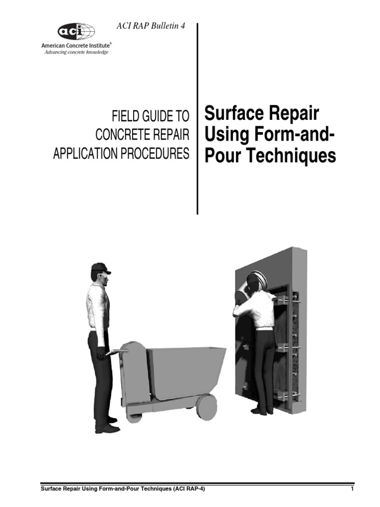 ACI RAP-4 - Surface Repair Using Form-and-Pour Techniques - 2011 | PDF ...