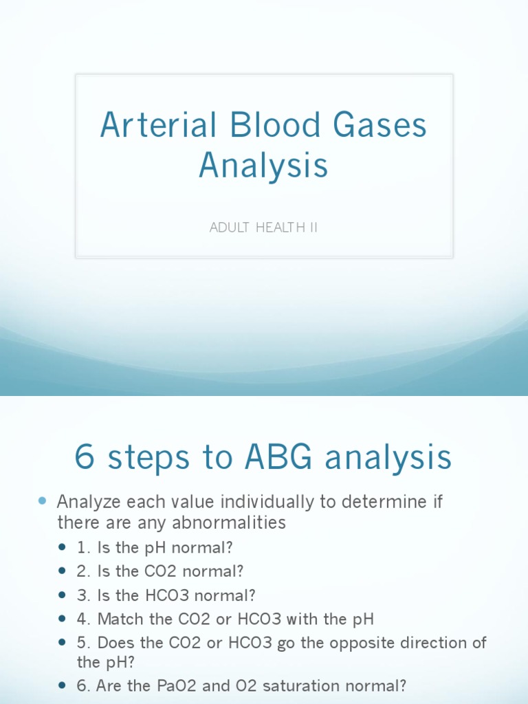 A Comprehensive Guide to Analyzing Arterial Blood Gas Results Through 6 ...