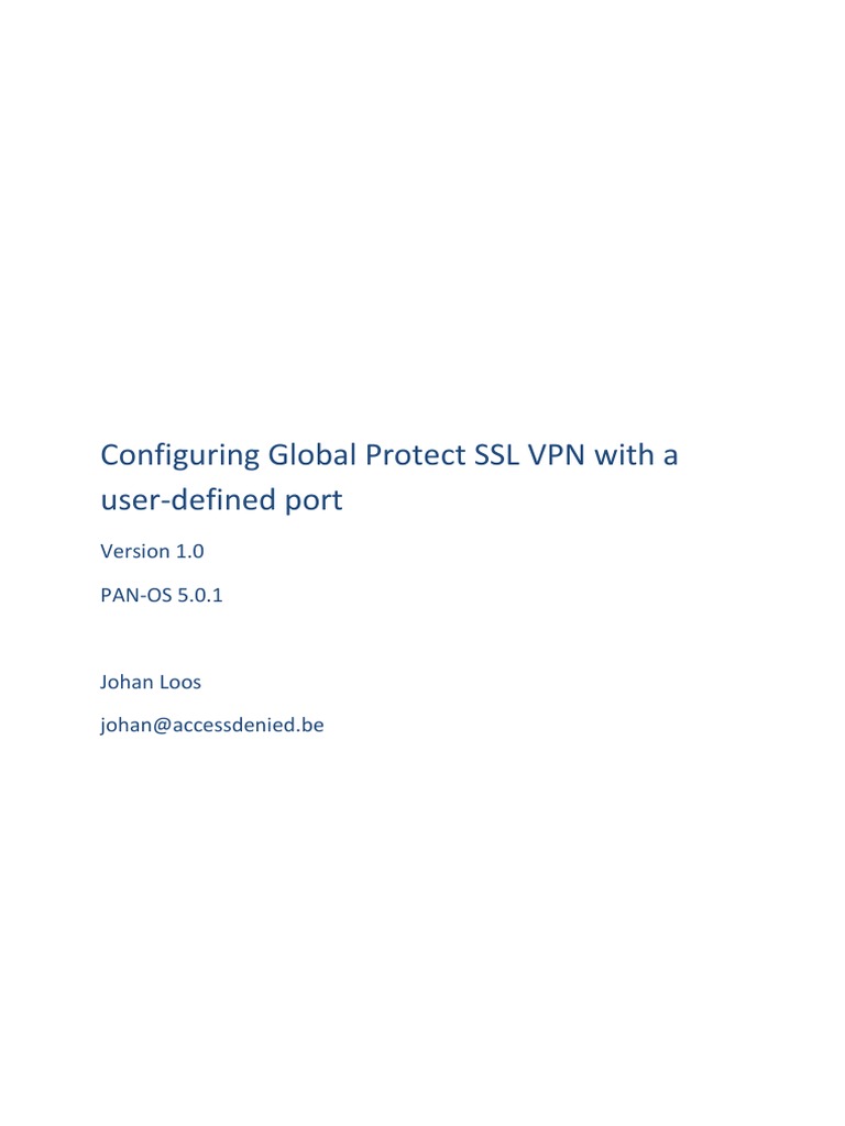 Configuring GlobalProtect SSL VPN Using A User-Defined Port | PDF ...