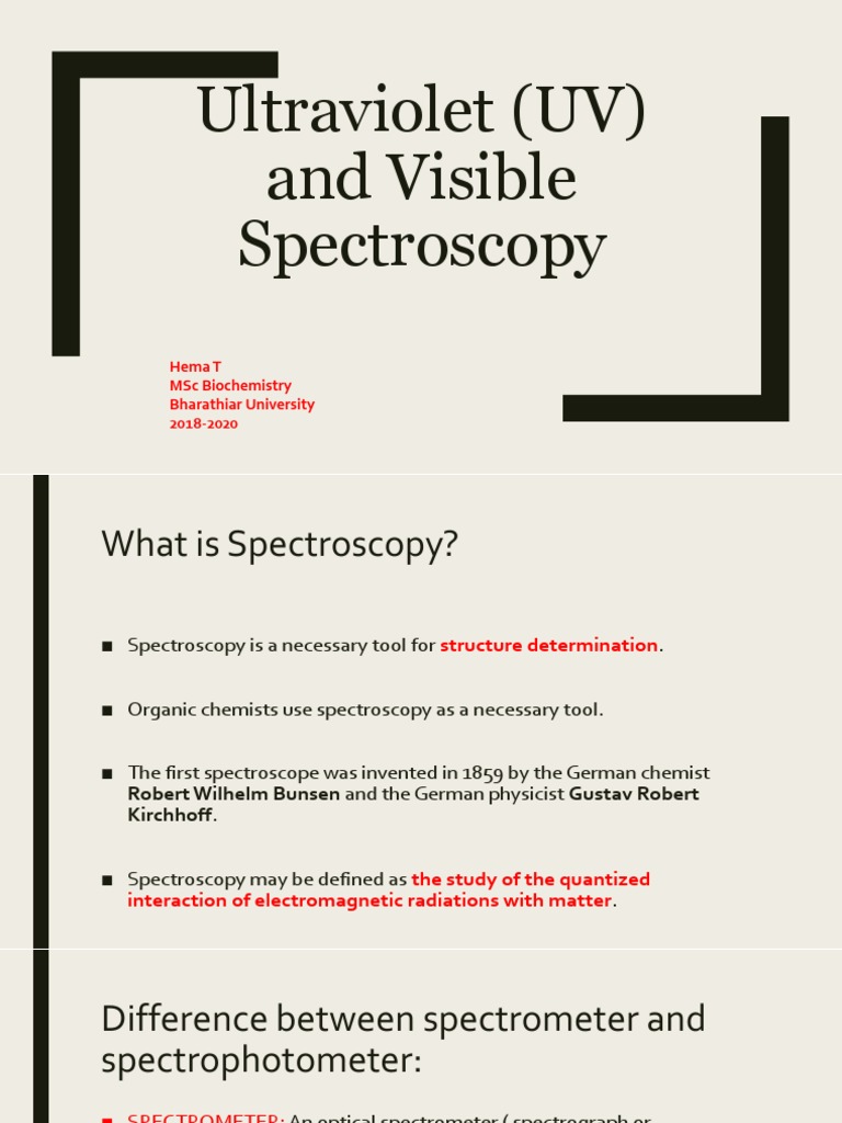 Ultraviolet (Uv) and Visible Spectroscopy: Hema T MSC Biochemistry ...