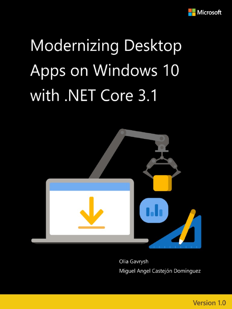 Modernize Desktop Apps On Windows 10 With NET Core 3 PDF | PDF | Windows Presentation Foundation ...