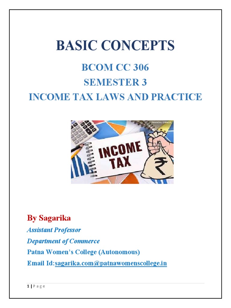 Basic Concepts: Bcom CC 306 Semester 3 Income Tax Laws and Practice ...