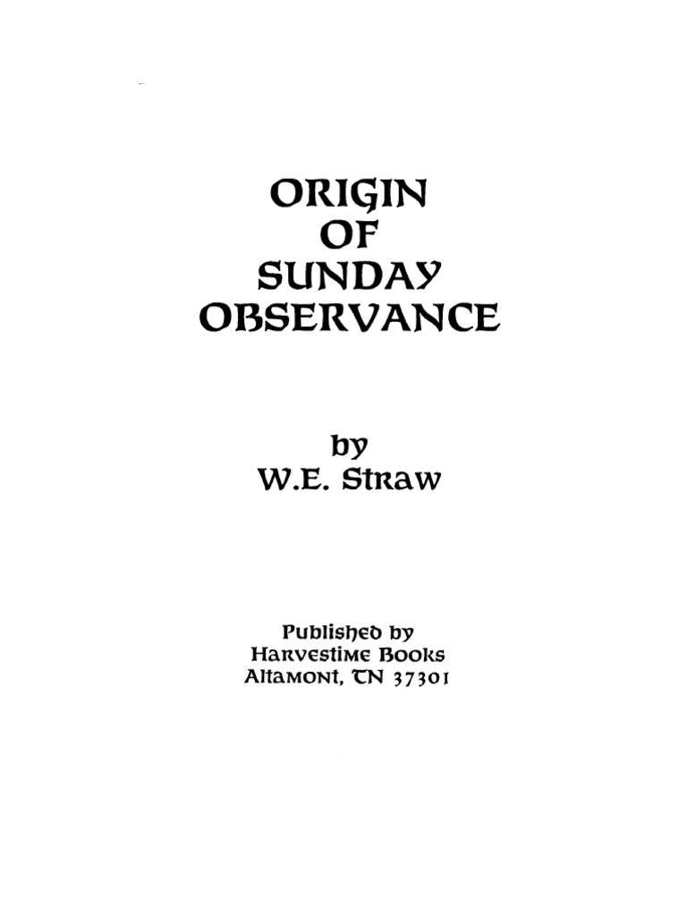 Origin of Sunday Observance WE Straw PDF | PDF | John The Apostle ...