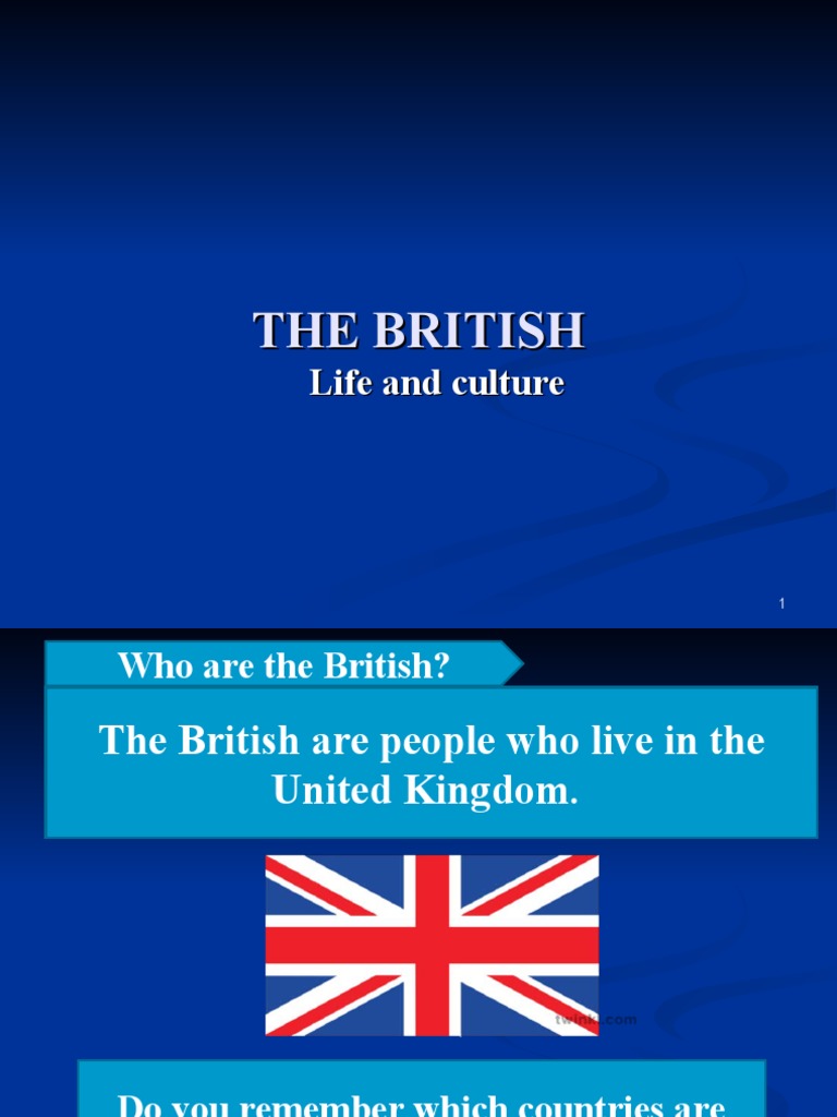 The British - Life and Culture | PDF | United Kingdom | England