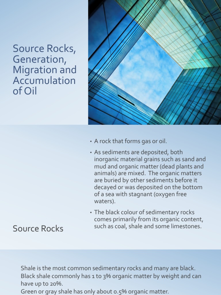 4 - Source Rocks, Generation, Migration, and Accumulation of Oil | PDF ...