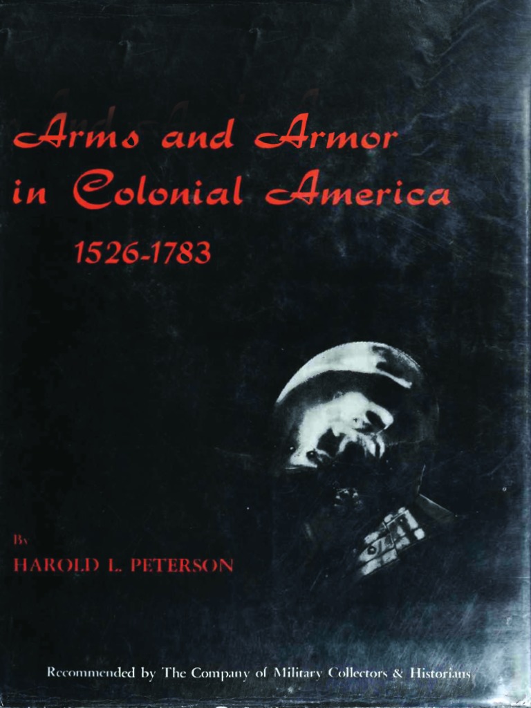 Arms and Armor in Colonial America 1526-1783 PDF | PDF | Musket ...