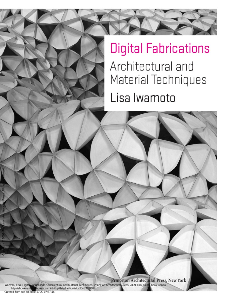 Digital Fabrications: Architectural and Material Techniques Lisa ...