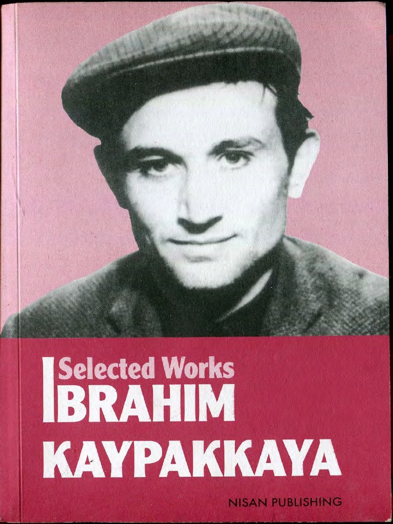 Ibrahim Kaypakkaya - The Selected Works of Ibrahim Kaypakkaya-Nisan ...