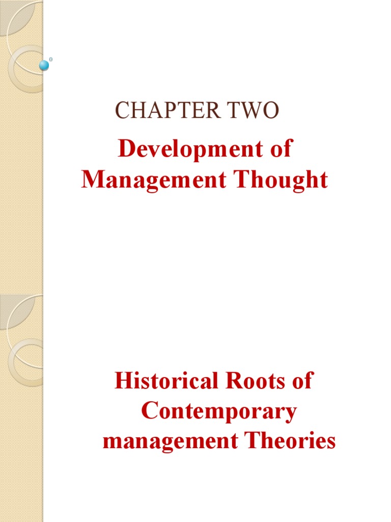 Chapter Two: Development of Management Thought | PDF | System | Motivation