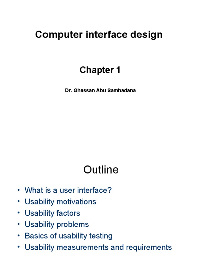 Computer Interface Design: Dr. Ghassan Abu Samhadana | PDF | Usability ...