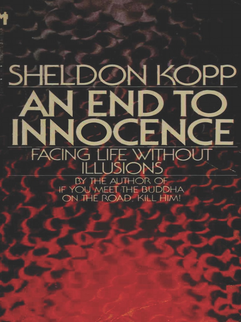 Sheldon Kopp - An End To Innocence-Bantam Books (1981) PDF | PDF ...