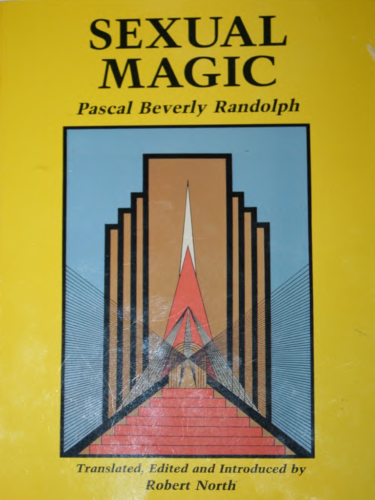 Randolph Paschal Beverly - Sexual Magic PDF | PDF | Western Esotericism ...