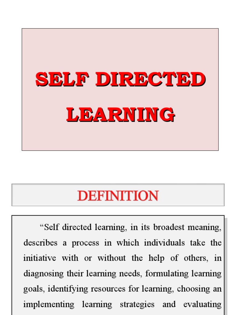 Self Directed Learning | PDF | Self | Learning