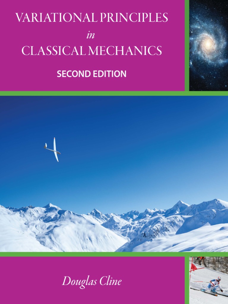 Variational Principles in Classical Mechanics 2e | Download Free PDF | Lagrangian Mechanics ...