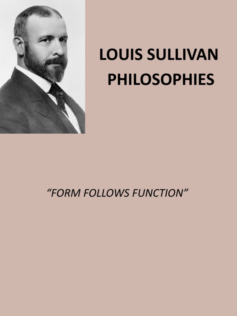 Louis Sullivan's Architectural Philosophy | PDF | History