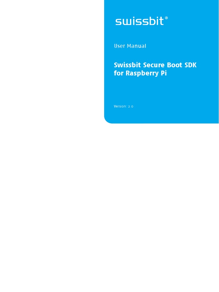Swissbit SecureBoot SDK RPi User Manual v2.0 | PDF | Booting | Raspberry Pi