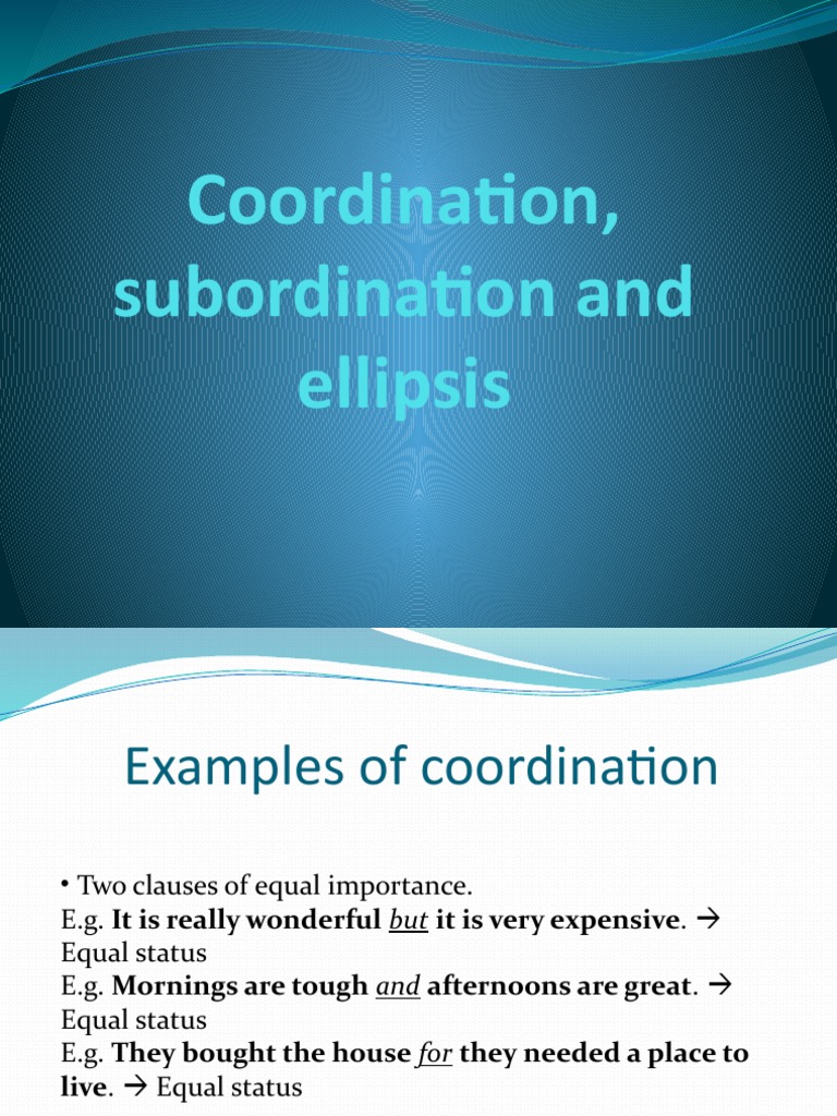 Coordination, Subordination & Ellipsis | PDF