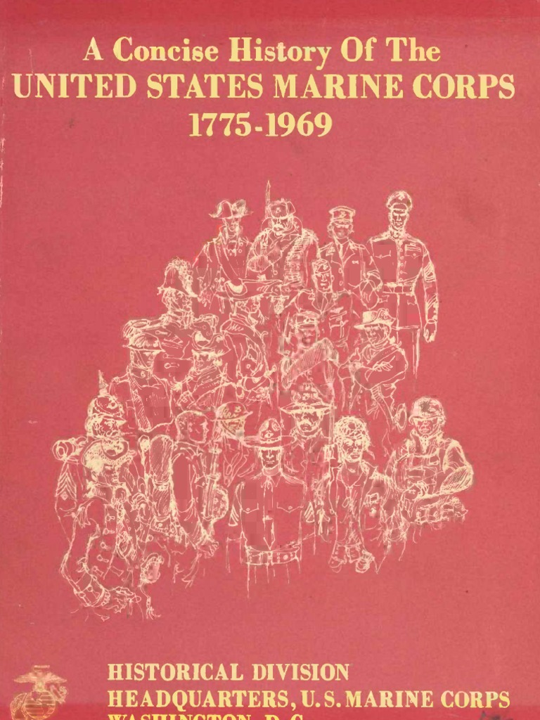 A Concise History Of The United States Marine Corps 1775-1969 | United ...