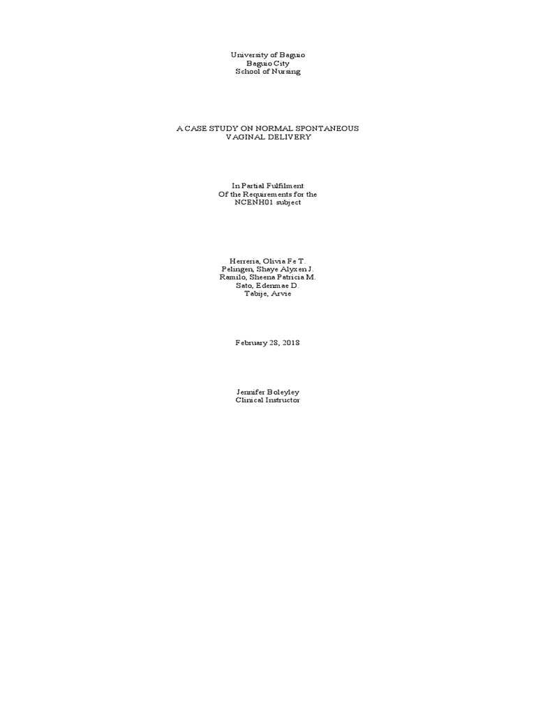 A Case Study on the Normal Spontaneous Vaginal Delivery of First-Time ...