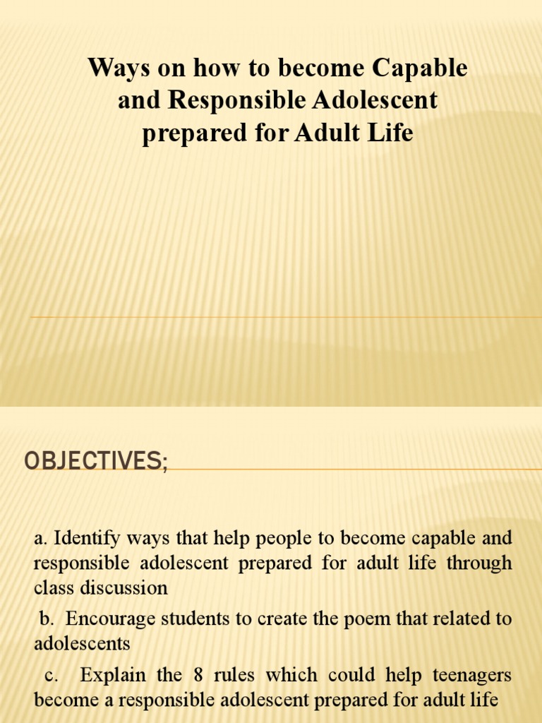 Ways On How To Become Capable and Responsible Adolescent Prepared For ...