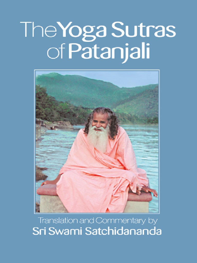The Yoga Sutras of Patanjali - Integral Yog - Swami Satchidananda | PDF | Yoga | Hindu Prayer ...