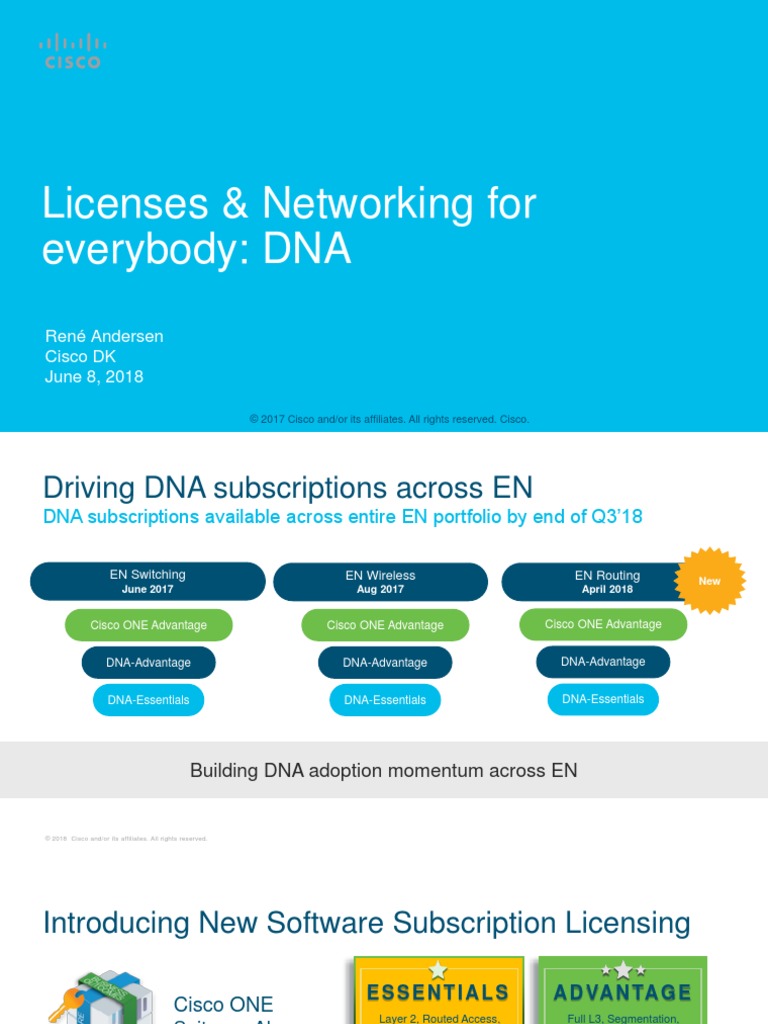 Licenses & Networking For Everybody: DNA: René Andersen June 8, 2018 ...