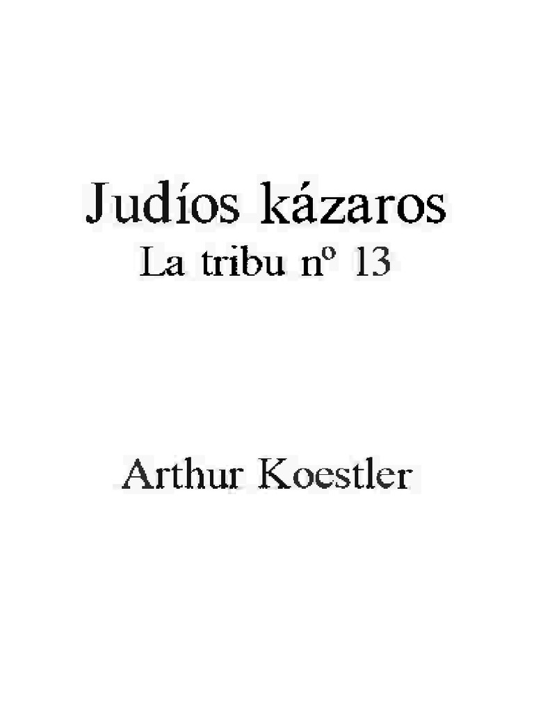 La Decimotercera Tribu Judios Jazaros PDF | PDF | Hunos | imperio Bizantino