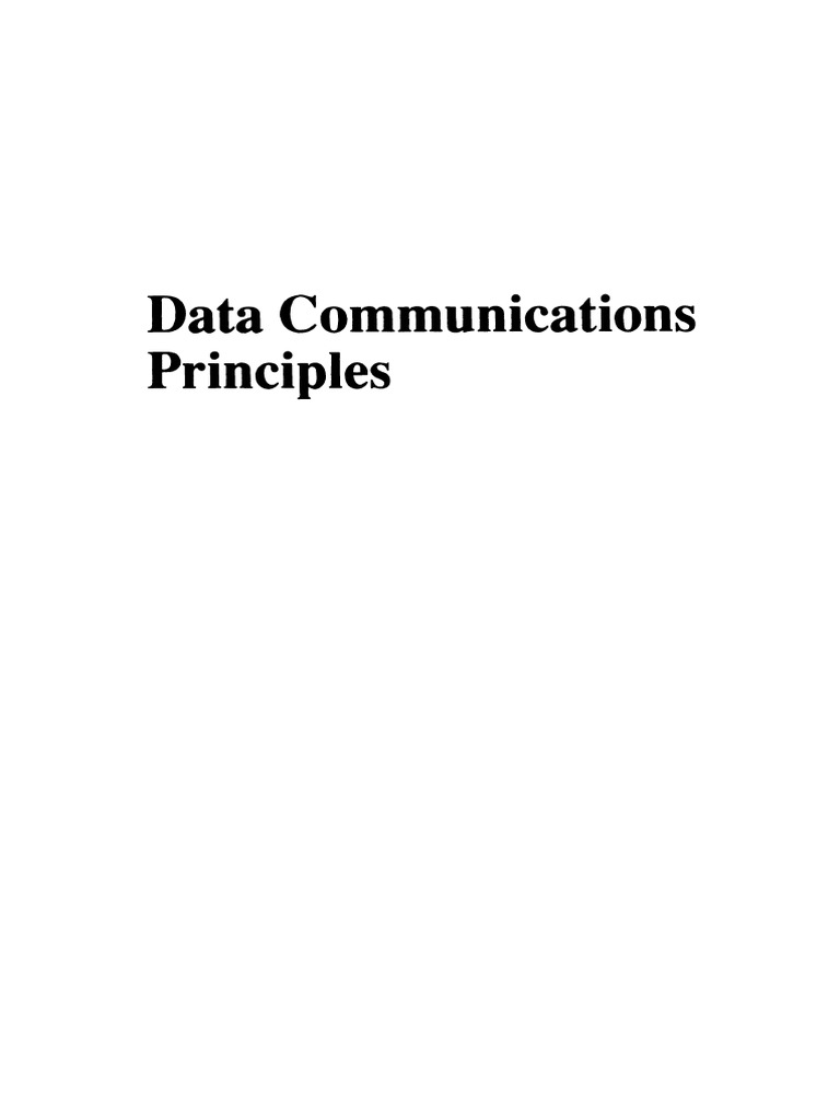 Data Communications Principles Overview | PDF | Data Transmission ...