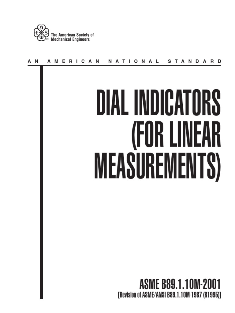 Dial Indicators (For Linear Measurements) : ASME B89.1.10M-2001 | PDF ...