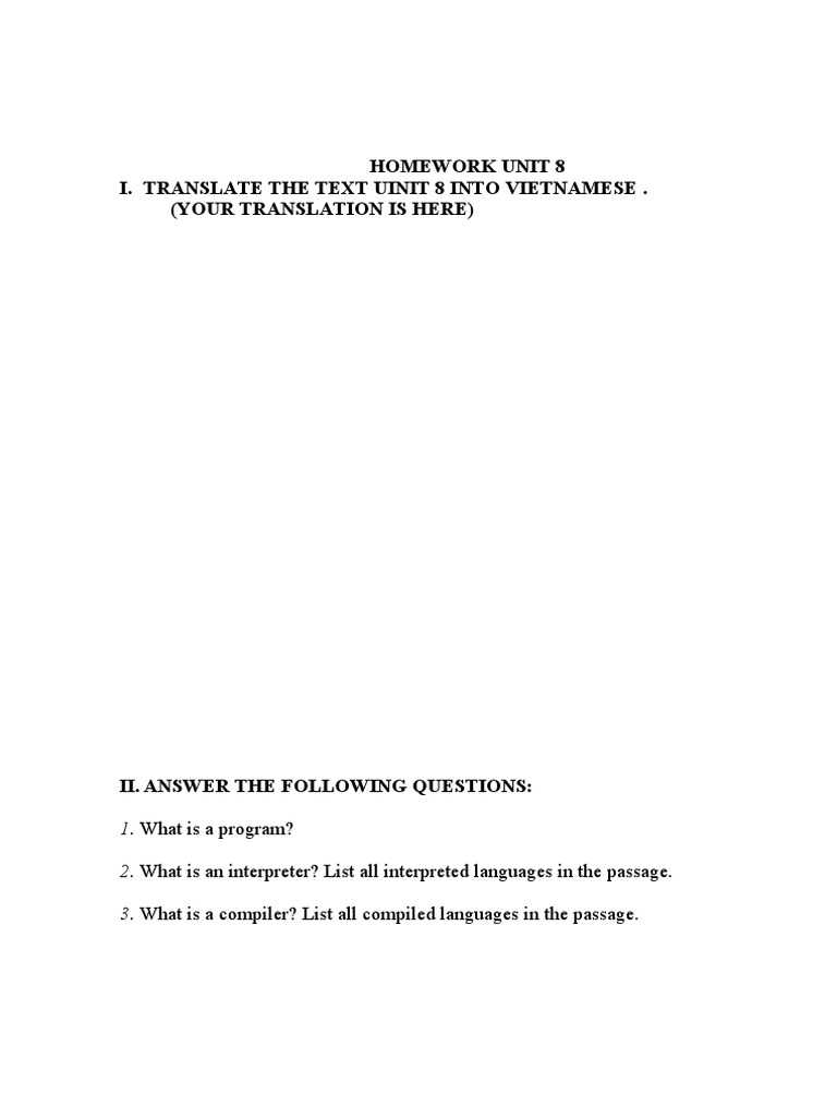 Homework Unit 8 I. Translate The Text Uinit 8 Into Vietnamese - (Your ...