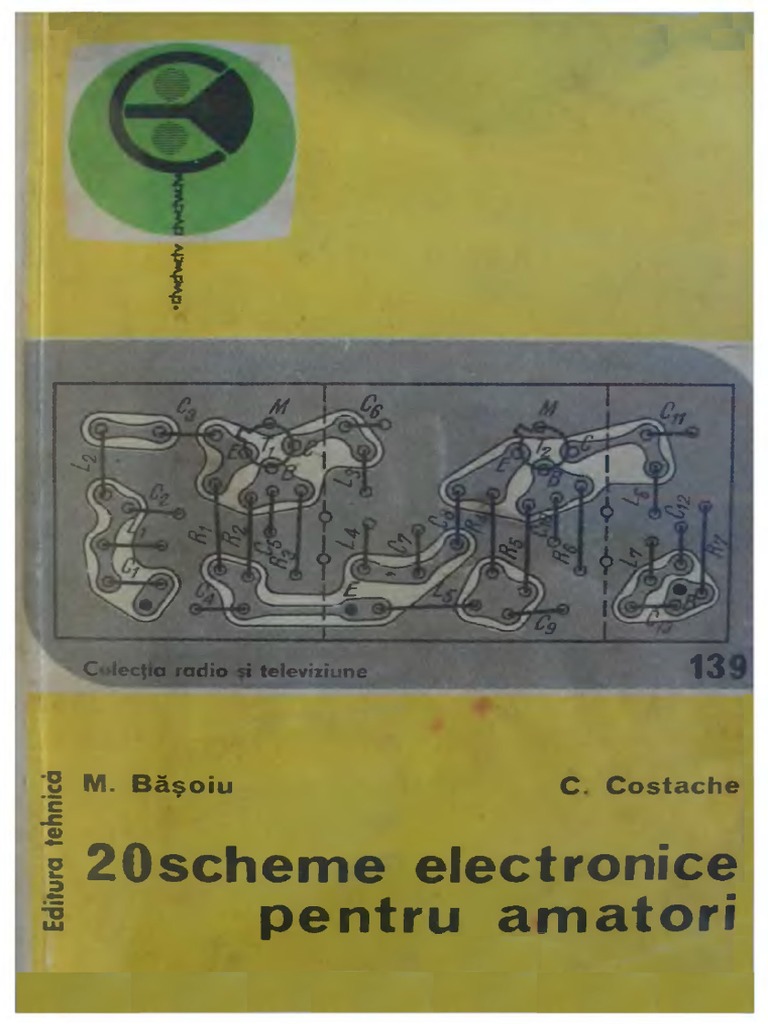 20 Scheme Electronice Pentru Amatori Vol. I PDF | PDF