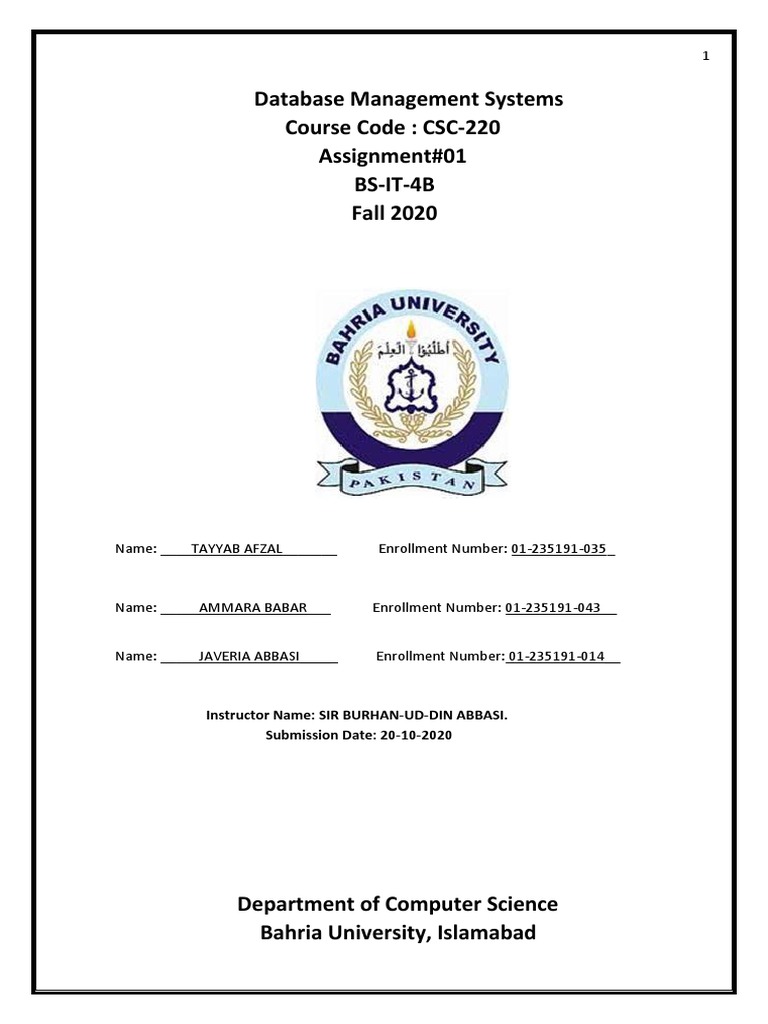 Database Management Systems Course Code: CSC-220 Assignment#01 BS-IT-4B ...