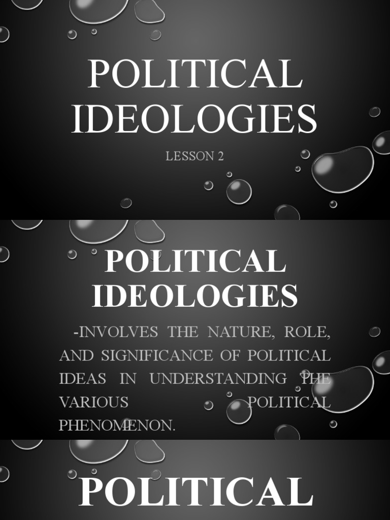 Political Ideologies: Lesson 2 | PDF | Ideologies | Idea