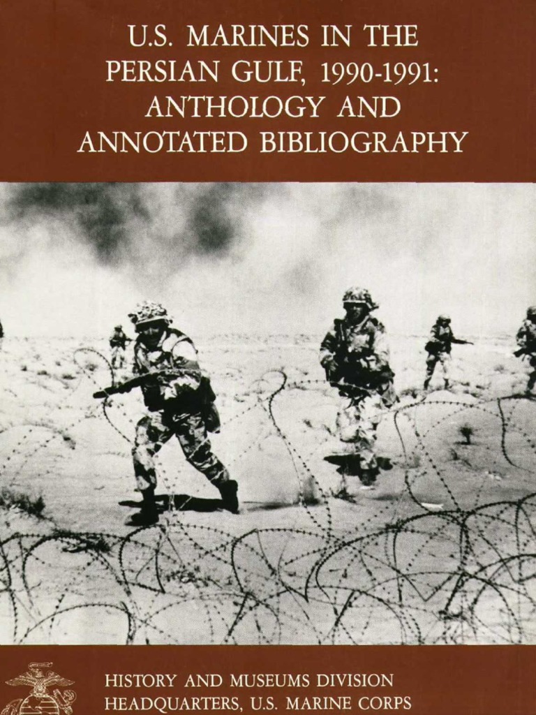 The Marines in The Persian Gulf 1990-1991 Anthology and Annotated ...