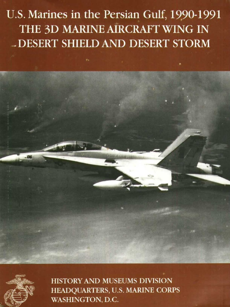U.S. Marines in The Persian Gulf 1990-1991 The Third Marine Aircraft ...