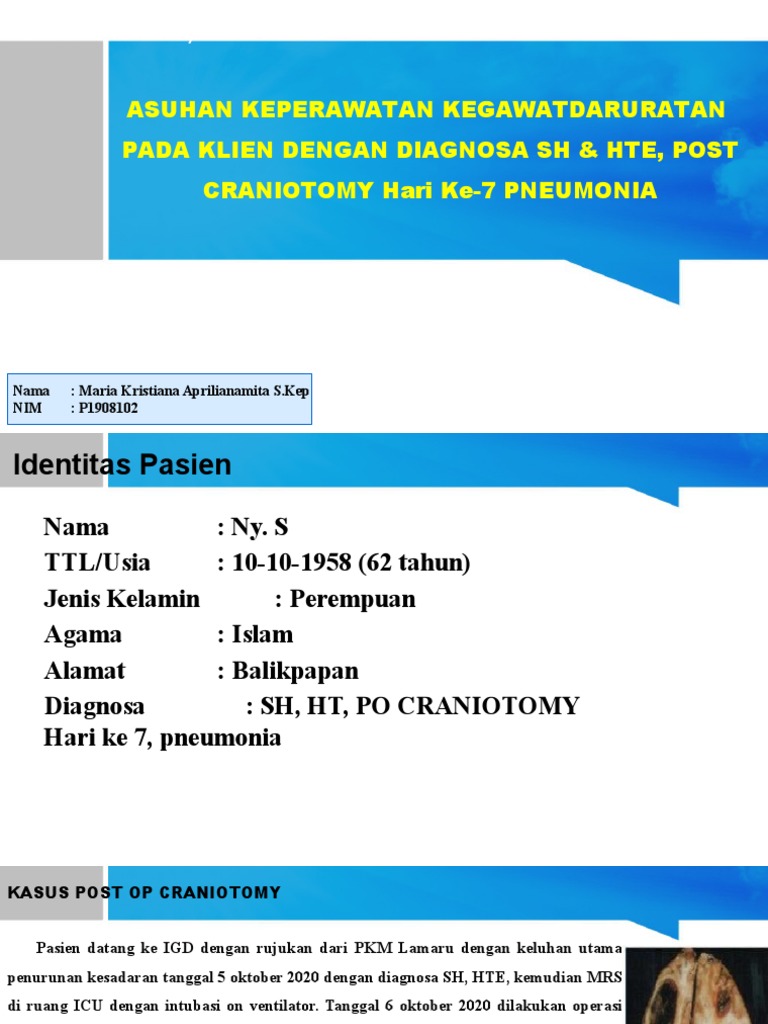 ASUHAN KEPERAWATAN PADA PASIEN POST CRANIOTOMY DENGAN KOMPLIKASI PNEUMONIA | PDF