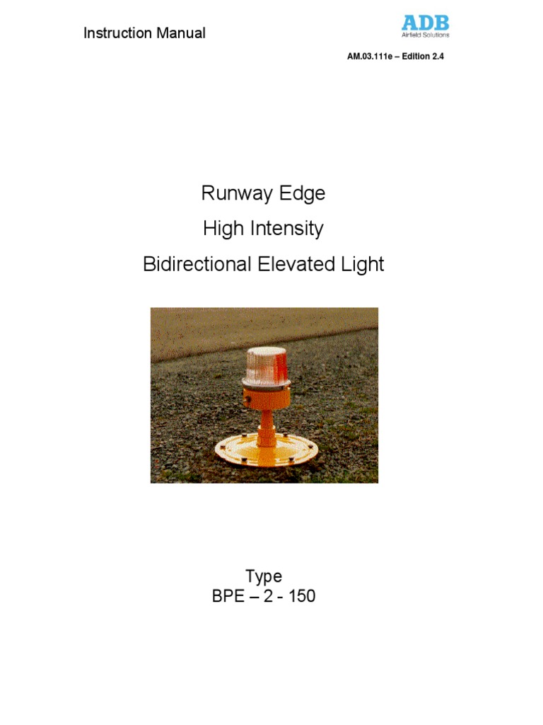 ADB - Runway Edge High Intensity Bidirectional Elevated Light - BPE-2 ...