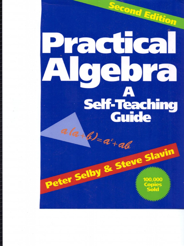 Practical Algebra A Self-Teaching Guide by Peter Selby, Steve Slavin ...