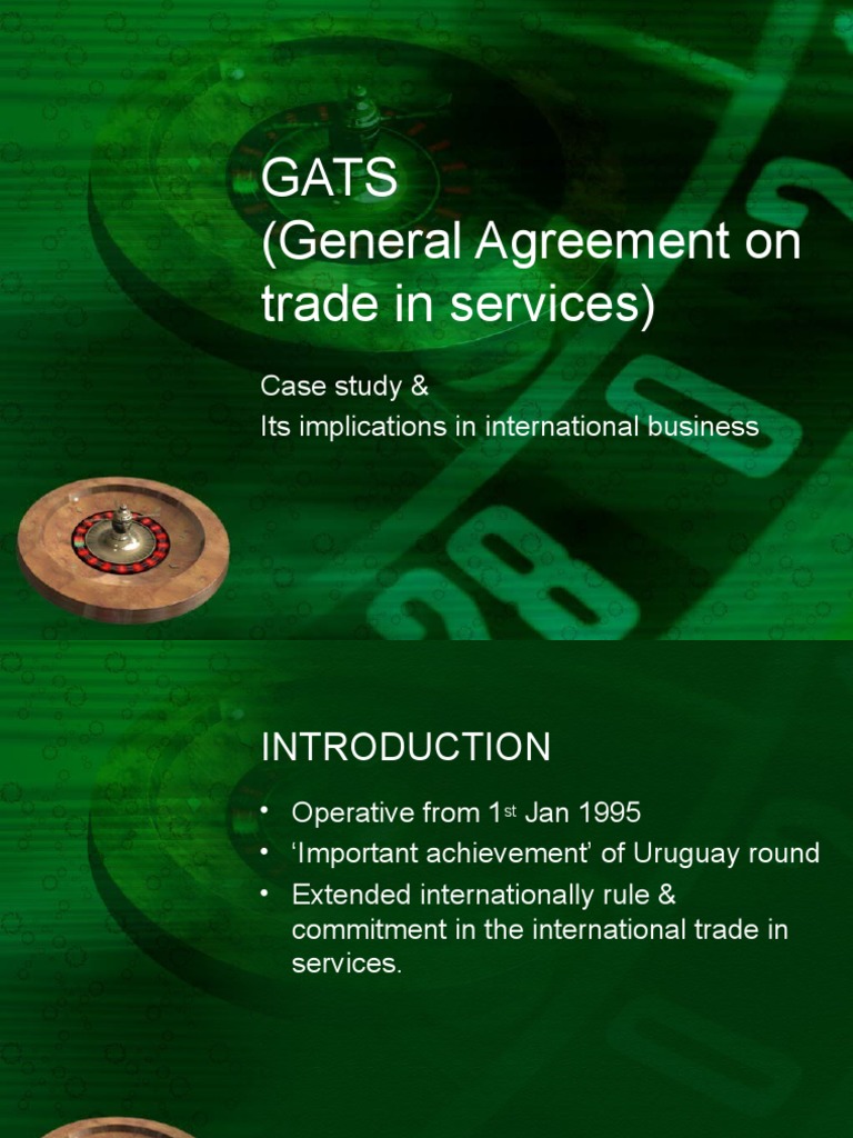 Gats (General Agreement On Trade in Services) : Case Study & Its ...