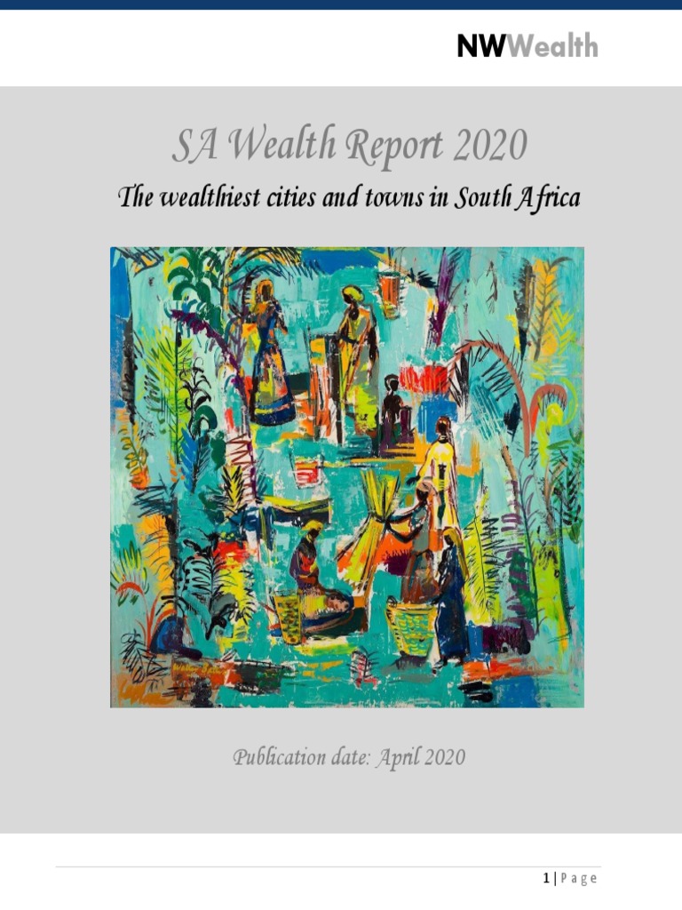 SA Wealth Report 2020: The Wealthiest Cities and Towns in South Africa ...