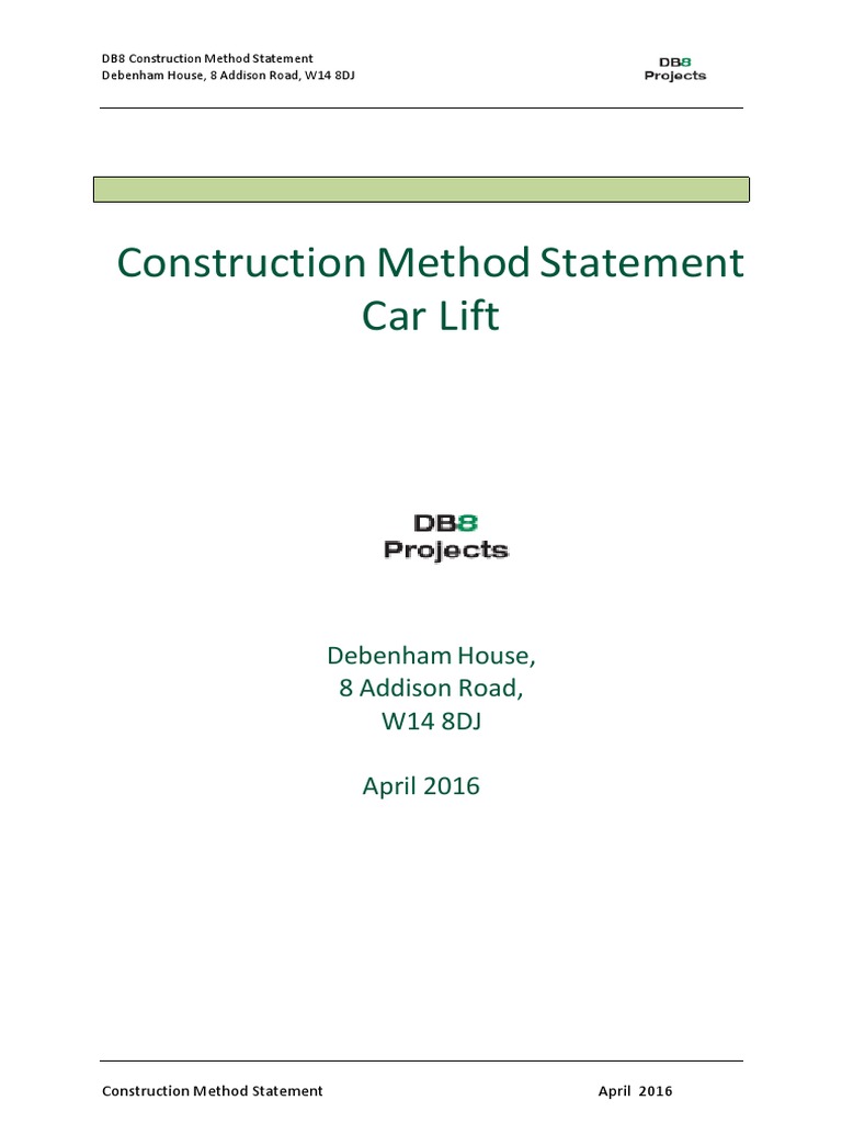 Construction Method Statement Car Lift: Debenham House, 8 Addison Road ...
