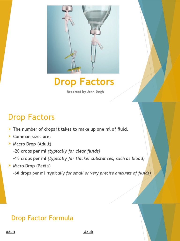 Drop Factors: Reported by Joan Singh | PDF | Saline (Medicine ...
