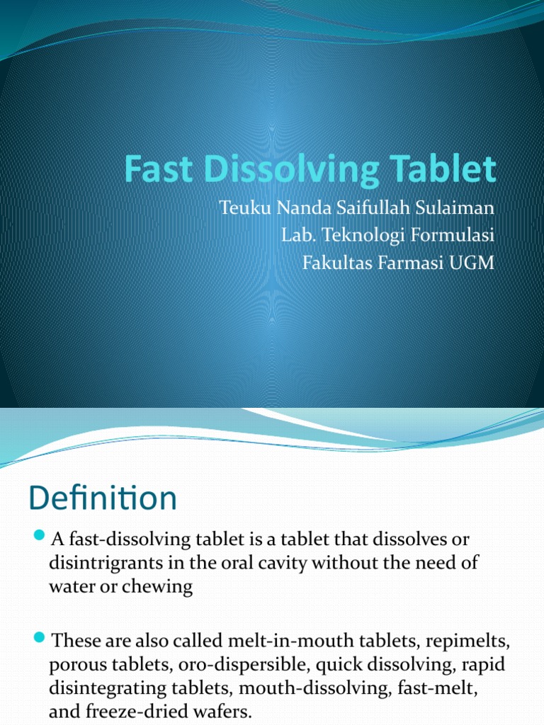 Fast Dissolving Tablet: Teuku Nanda Saifullah Sulaiman Lab. Teknologi ...