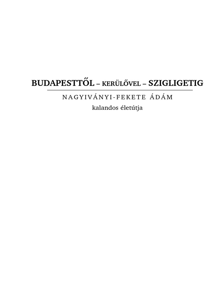 Életutam Nagyiványi Fekete Adám | PDF