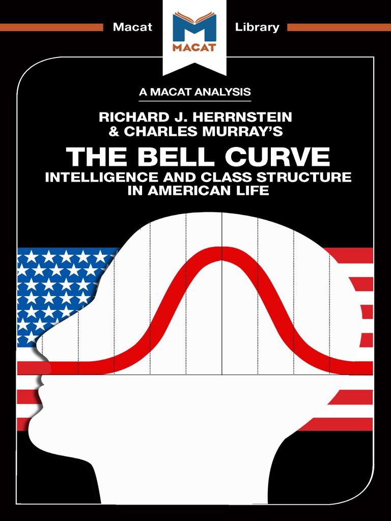 An Analysis of The Bell Curve Intelligence and Class Structure in ...